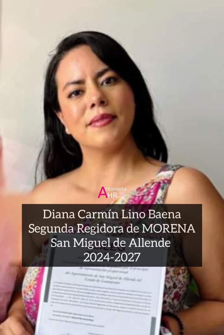 REGIDORES DEL AYUNTAMIENTO DE SAN MIGUEL DE ALLENDE 2024- 2027 – Antonieta Informa